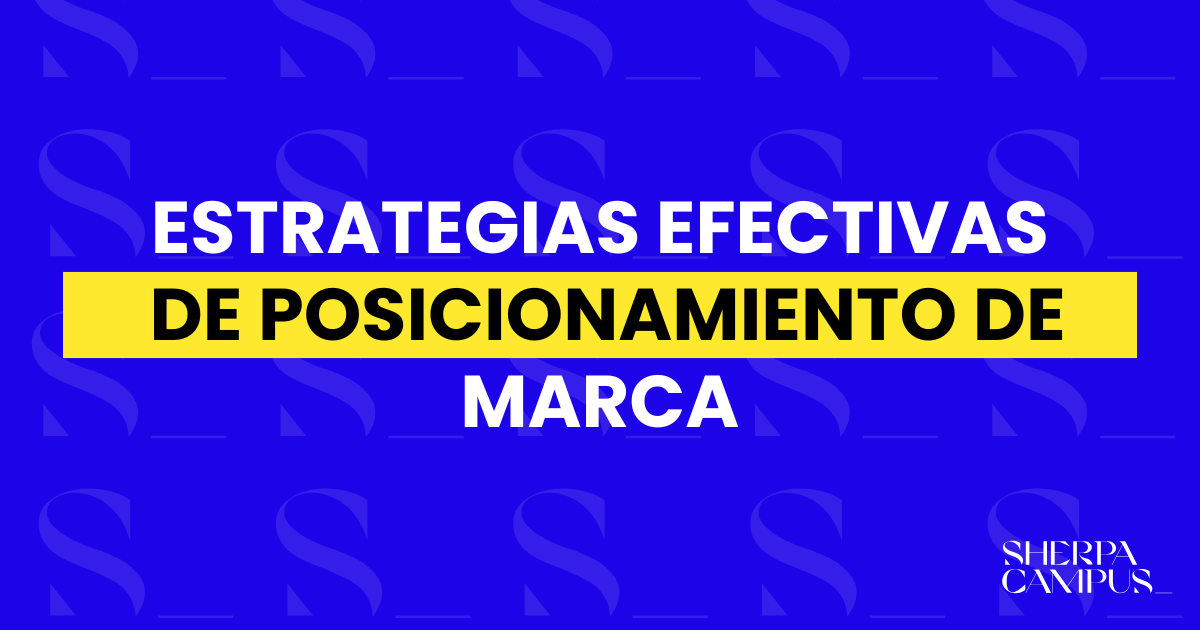 Posicionamiento de marca | Qué es y cómo definirlo